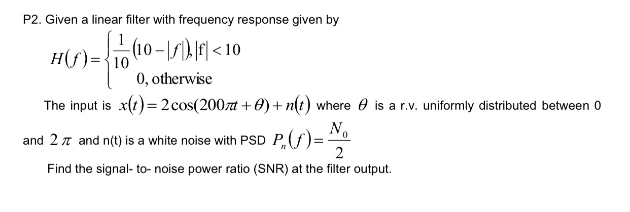 Solved P2. ﻿Given a linear filter with frequency response | Chegg.com