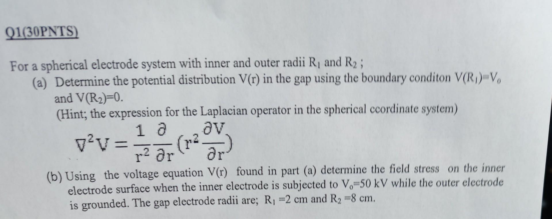 Solved For a spherical electrode system with inner and outer | Chegg.com