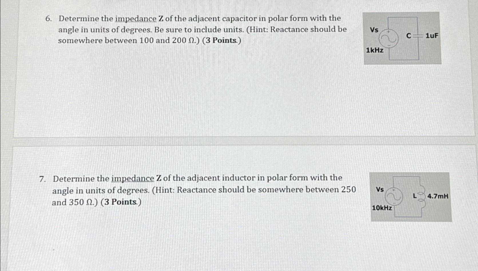 Solved Determine the impedance Z ﻿of the adjacent capacitor | Chegg.com