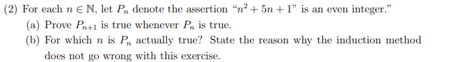 (2) ﻿For each ninN, let Pn ﻿denote the assertion | Chegg.com