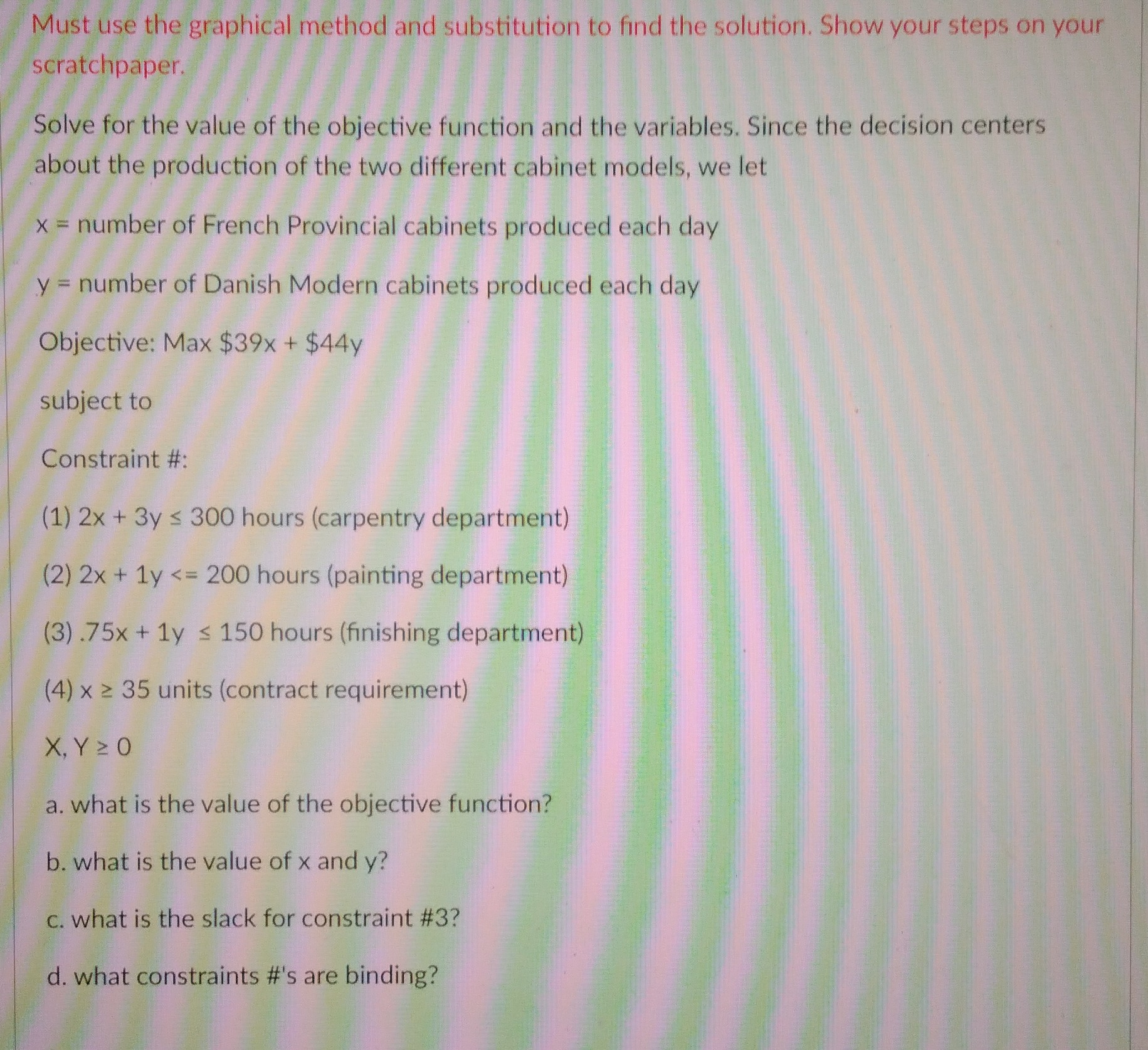 Solved Must use the graphical method and substitution to | Chegg.com
