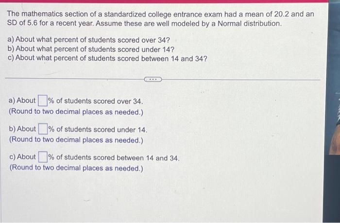 Solved The mathematics section of a standardized college | Chegg.com