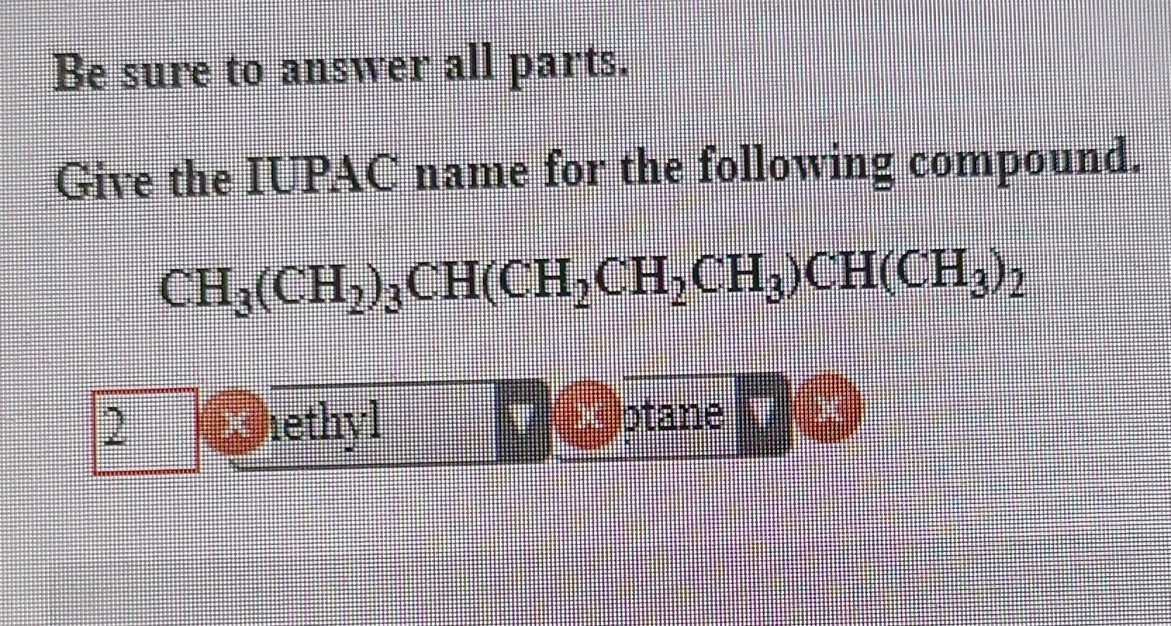 Solved Be sure to answer all parts. Give the IUPAC name for | Chegg.com
