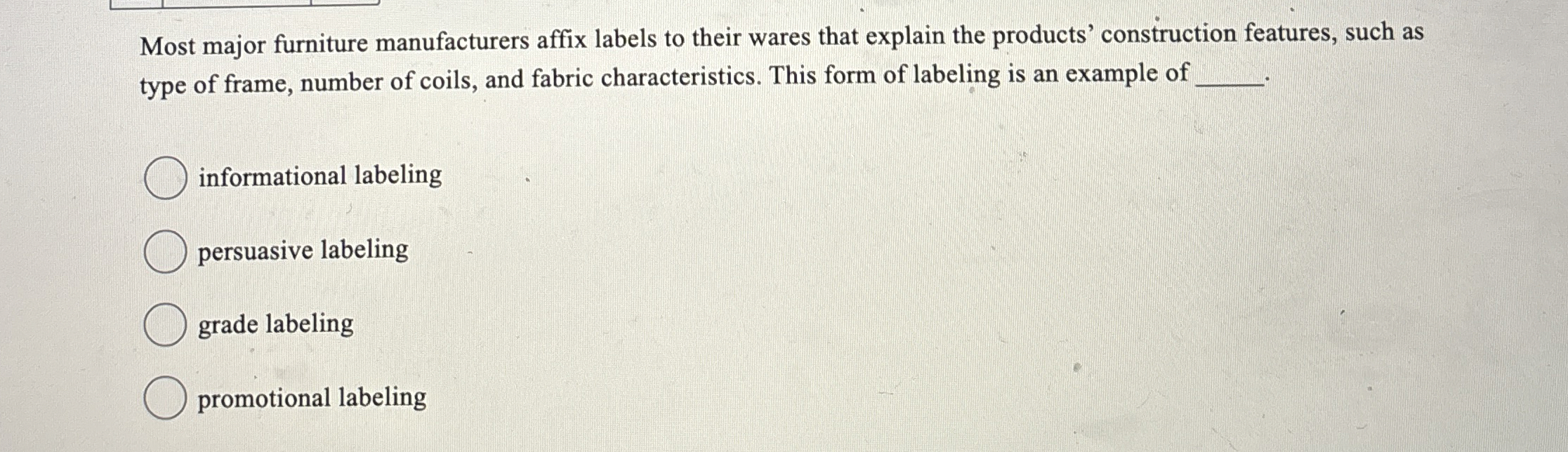 Solved Most major furniture manufacturers affix labels to | Chegg.com