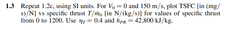 Solved 1.3 ﻿Repeat 1.2c, ﻿using SI units. For V0=0 ﻿and | Chegg.com