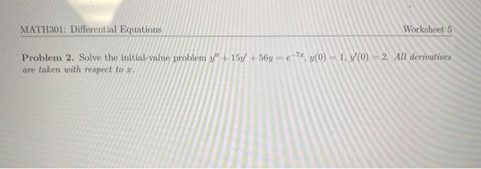 Solved Problem 2. Solve the initial-value problem | Chegg.com