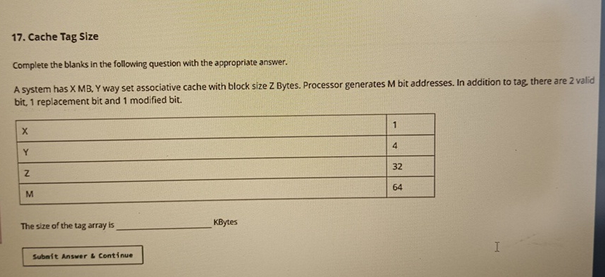 Solved Cache Tag SizeComplete the blanks in the following | Chegg.com