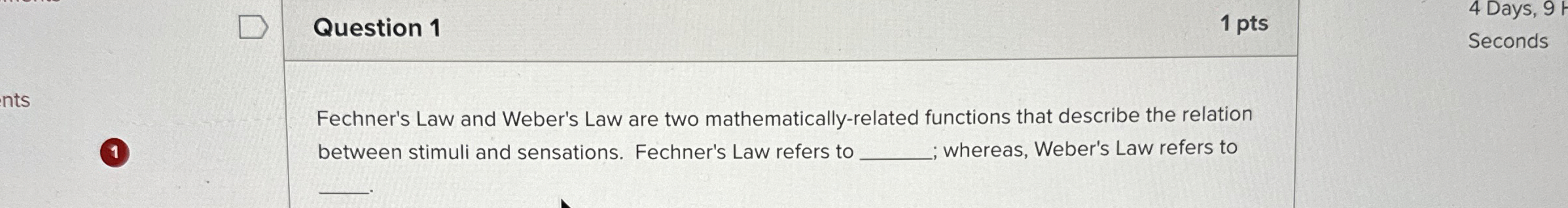 Solved Question 1Fechner's Law and Weber's Law are two | Chegg.com