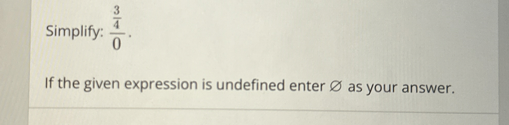 Solved Simplify: 340.If the given expression is undefined | Chegg.com