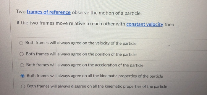 Solved Two frames of reference observe the motion of a | Chegg.com