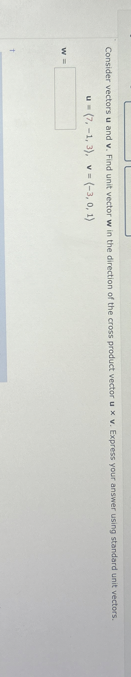Solved Consider vectors u ﻿and v. ﻿Find unit vector w ﻿in | Chegg.com