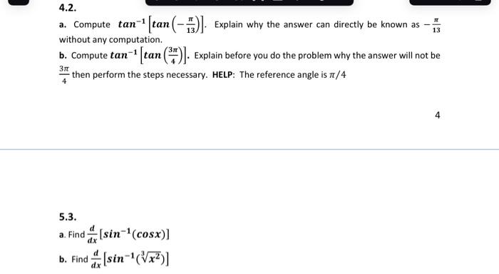 Solved a. Compute tan−1[tan(−13π)]. Explain why the answer | Chegg.com