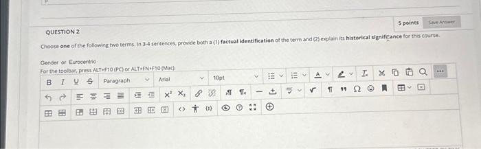 QUESTION 2 Choose one of the following two terms, in | Chegg.com