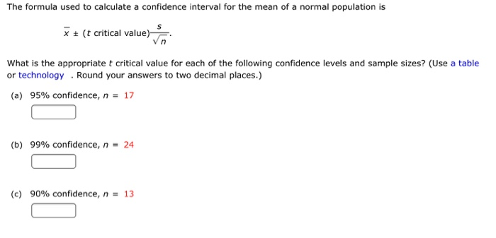 Solved The formula used to calculate a confidence interval | Chegg.com