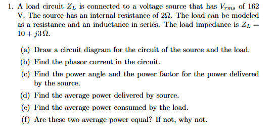 Solved A load circuit ZL ﻿is connected to a voltage source | Chegg.com