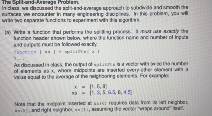 Solved Split-and-Average Problem. class, we discussed the | Chegg.com