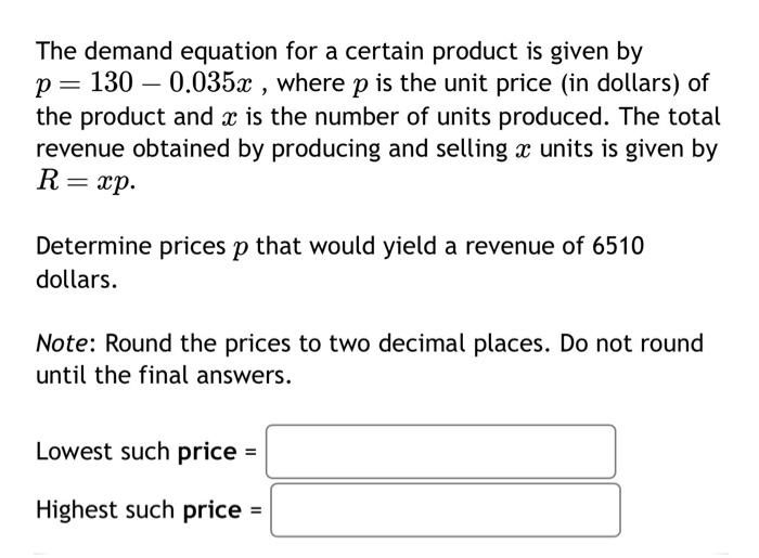 Solved The demand equation for a certain product is given by | Chegg.com
