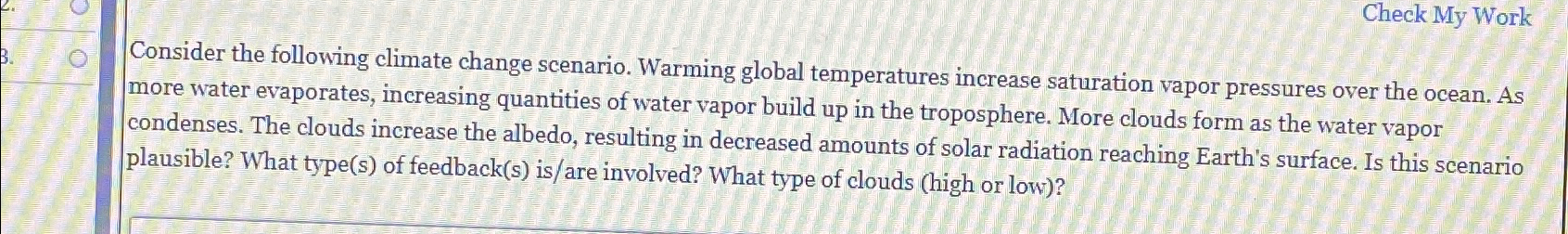 Solved Check My WorkConsider the following climate change | Chegg.com