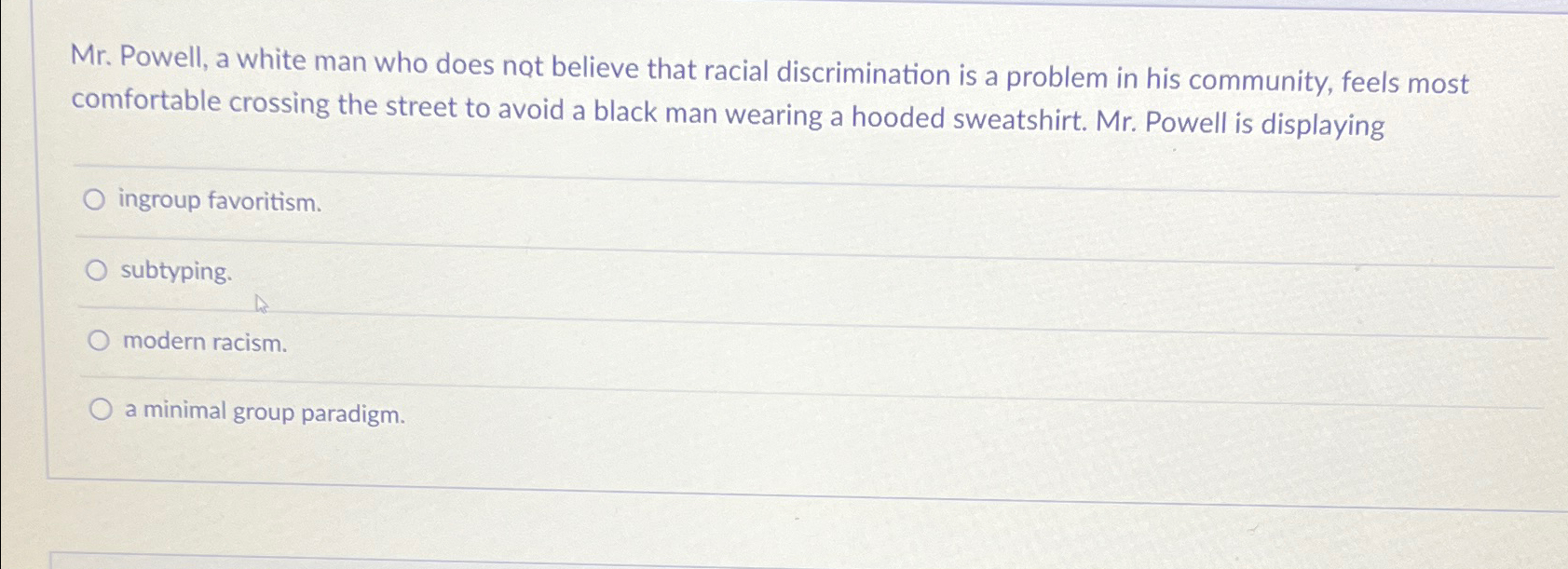 Solved Mr. ﻿Powell, a white man who does not believe that | Chegg.com