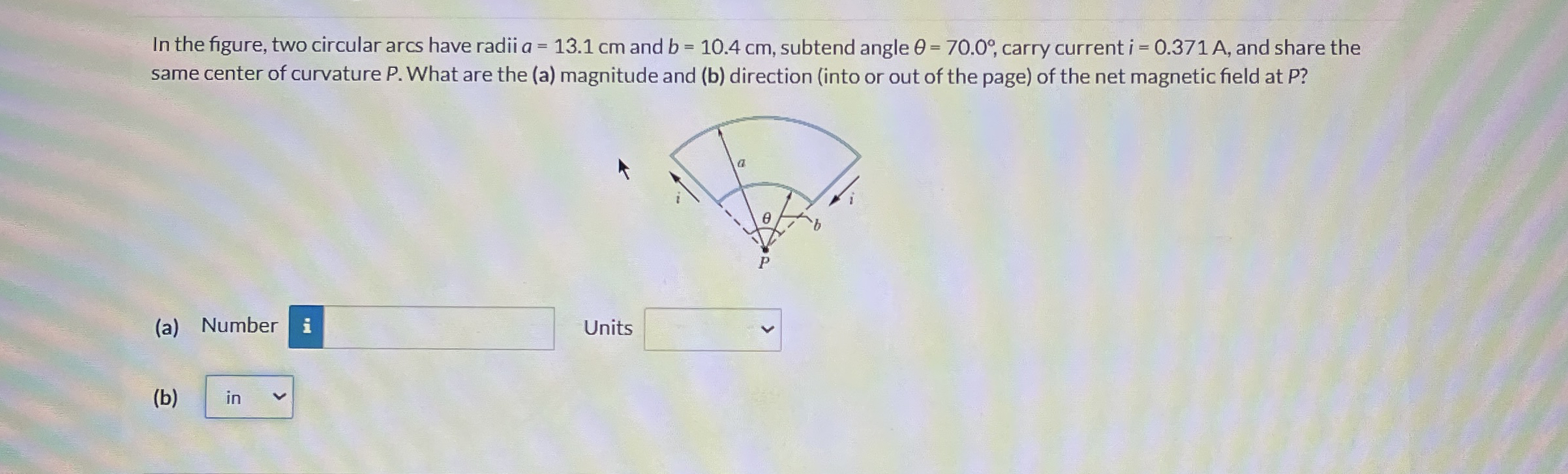 Solved In the figure, two circular arcs have radii a=13.1cm | Chegg.com