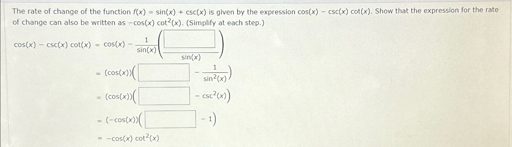 Solved The rate of change of the function f(x)=sin(x)+csc(x) | Chegg.com