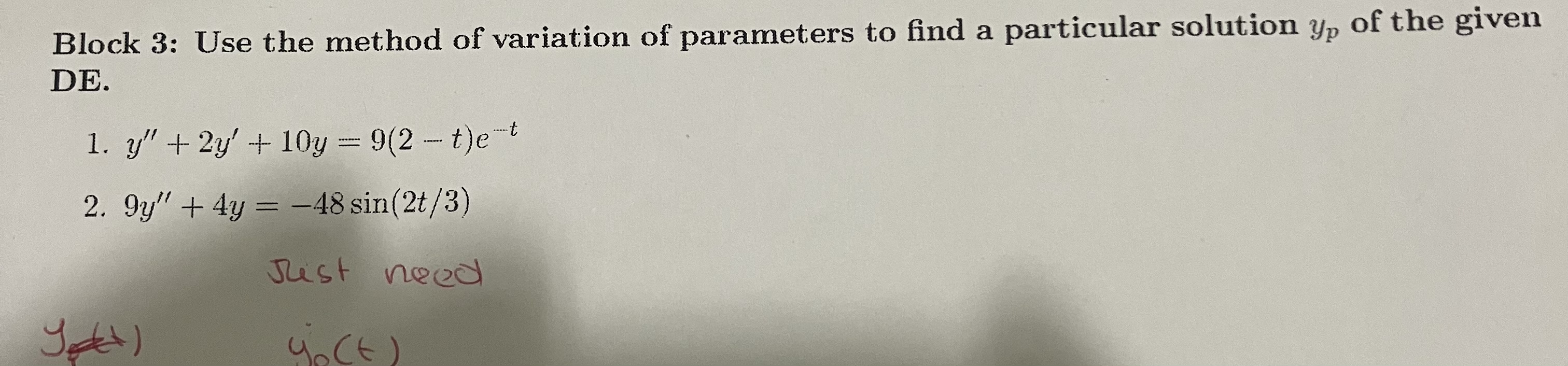 Solved Block 3: Use the method of variation of parameters to | Chegg.com
