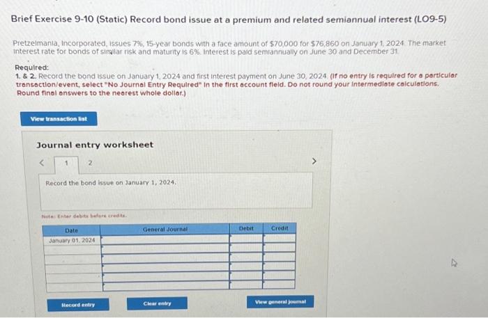 Solved Brief Exercise 9-10 (Static) Record bond issue at a | Chegg.com