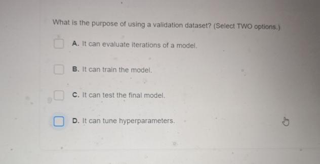 Solved What is the purpose of using a validation dataset? | Chegg.com