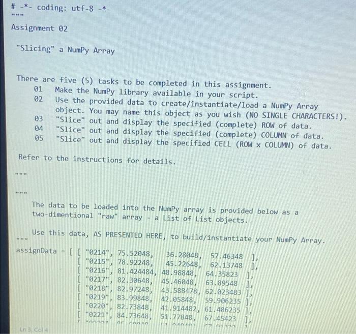 Solved You have been introduced to the NumPy library, | Chegg.com