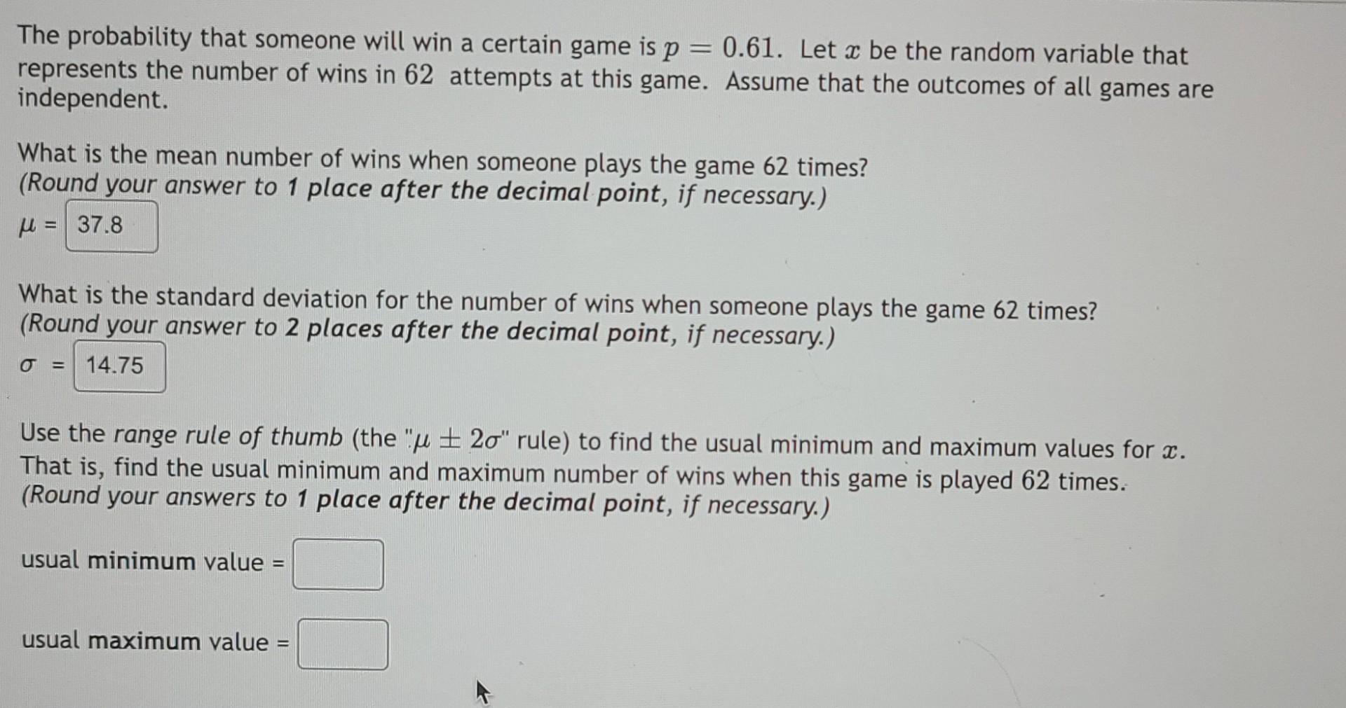 Solved = The probability that someone will win a certain | Chegg.com