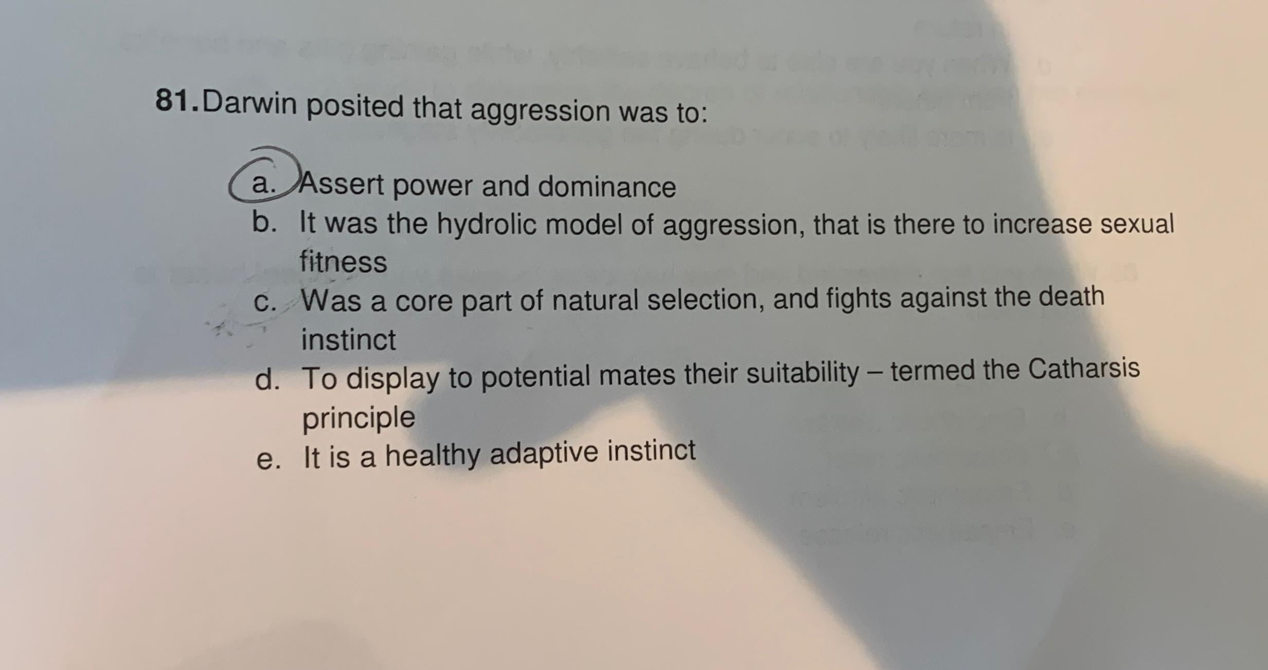 Solved Darwin posited that aggression was to:a. ﻿Assert | Chegg.com