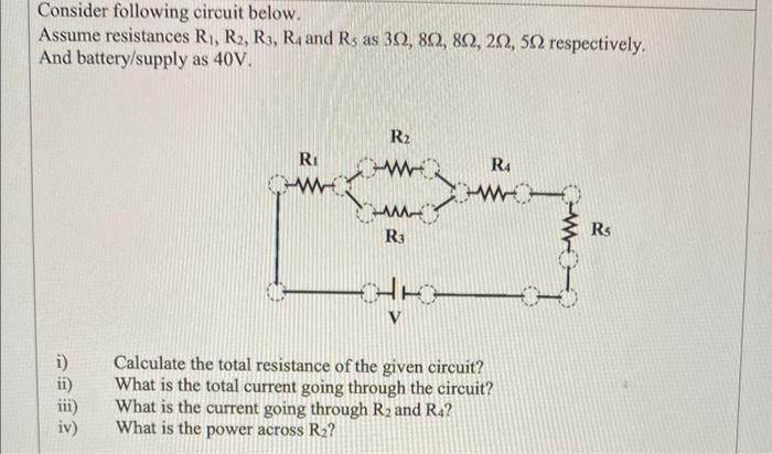 Solved Consider Following Circuit Below Assume Resistances 