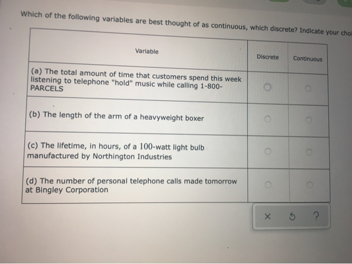 Solved Which of the following variables are best thought of | Chegg.com