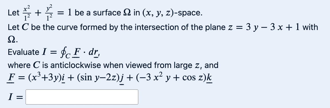 Solved Let x212+y212=1 ﻿be a surface Ω ﻿in (x,y,z)-space.Let | Chegg.com