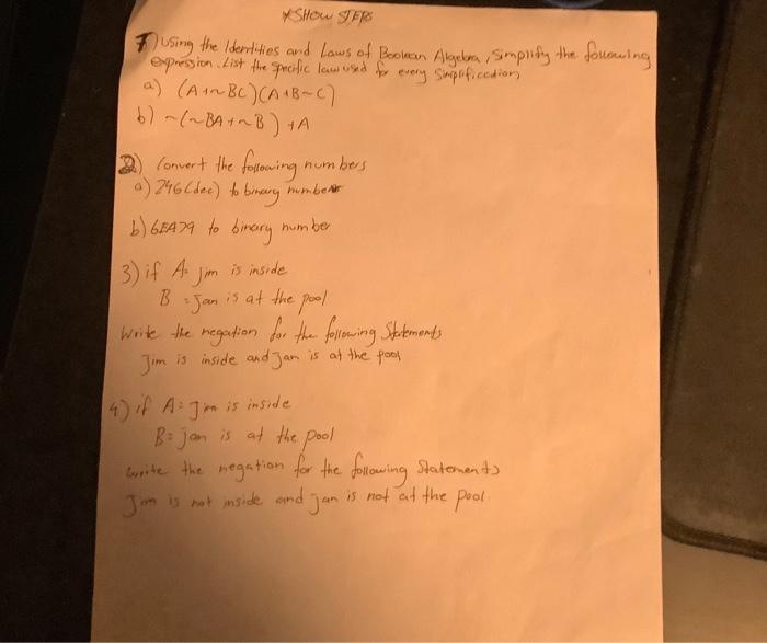 Solved 7) Using the Identities and Laws of Boovan Abeba, | Chegg.com
