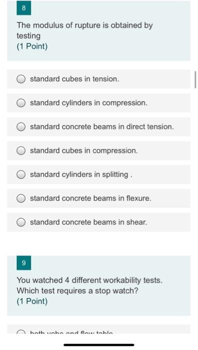 Solved 8 The modulus of rupture is obtained by testing (1 | Chegg.com