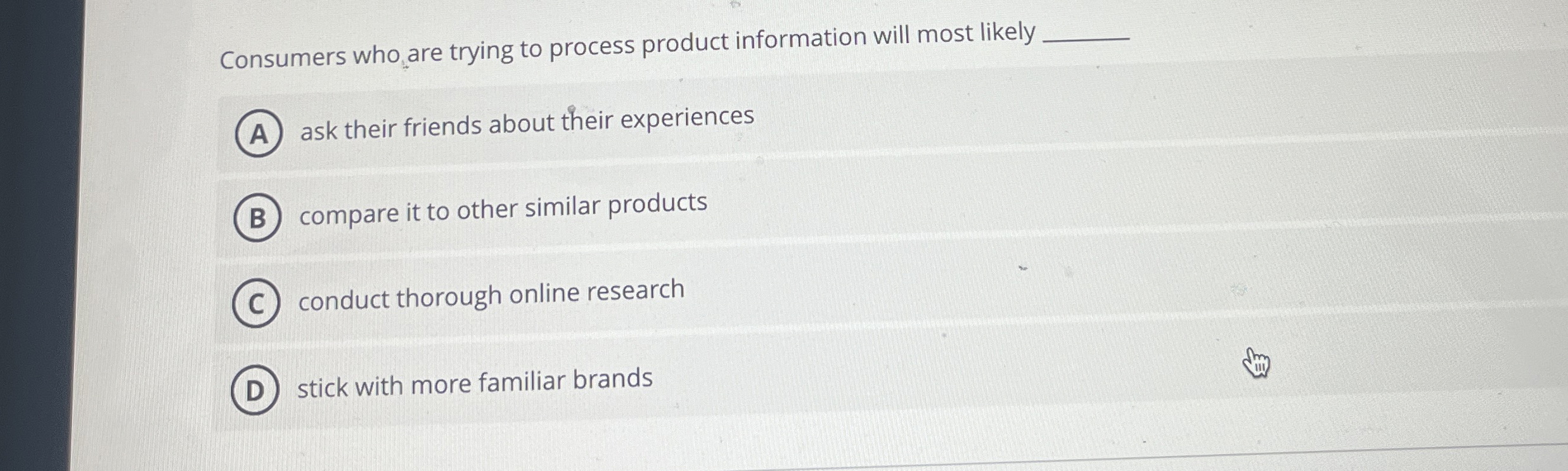 Solved Consumers who are trying to process product | Chegg.com