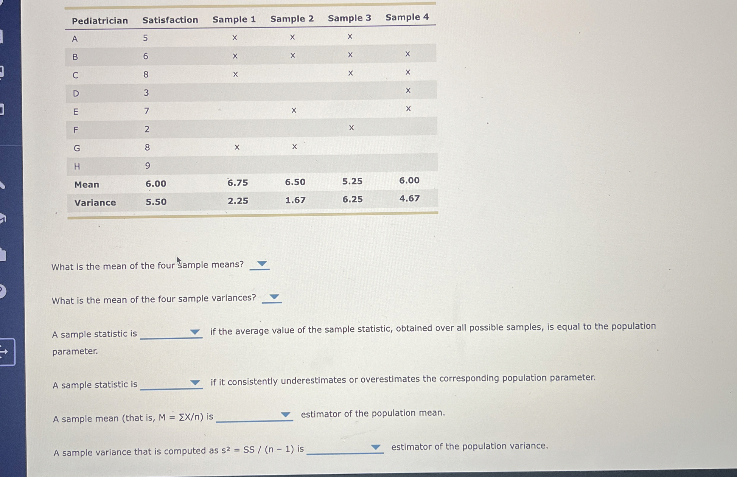 Solved \table[[Pediatrician,Satisfaction,Sample 1,Sample | Chegg.com