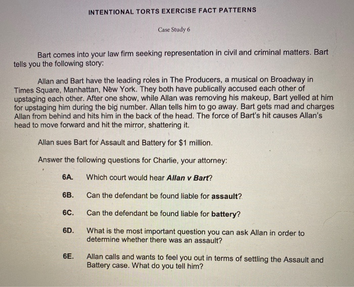 Solved INTENTIONAL TORTS EXERCISE FACT PATTERNS Case Study 6 | Chegg.com