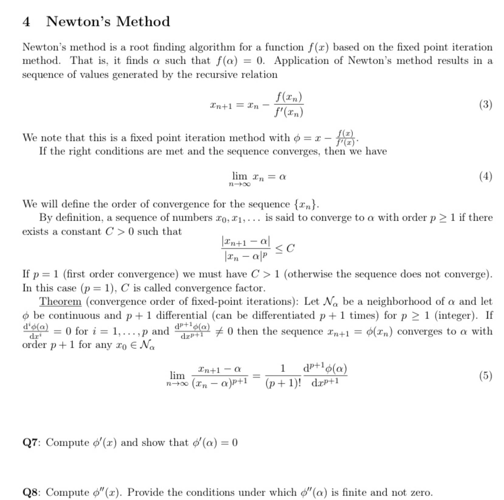 Solved Compute φ'(x) ﻿and show that φ'(α)=04 ﻿Newton's | Chegg.com