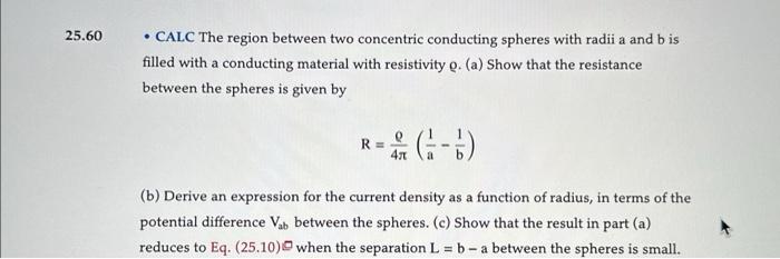 Solved - CALC The region between two concentric conducting | Chegg.com