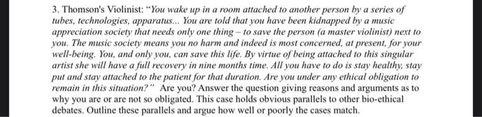 Solved 3. Thomson's Violinist: "You wake up in a room | Chegg.com