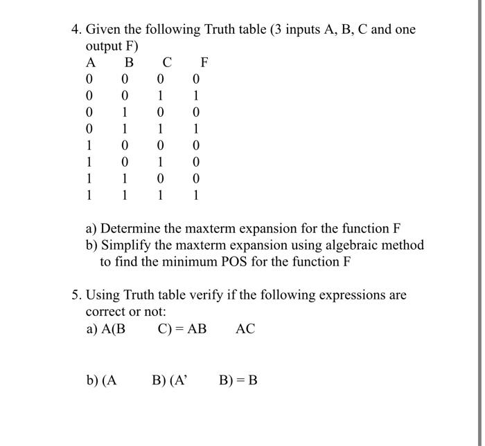 4. Given the following Truth table (3 inputs A, B, C | Chegg.com