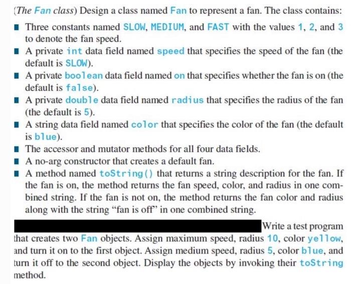 Solved (The Fan class) Design a class named Fan to represent | Chegg.com