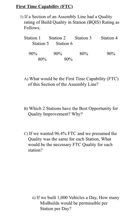 Solved First Time Capability (FTC) 1) If a Section of an | Chegg.com