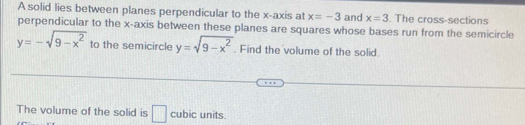 Solved A solid lies between planes perpendicular to the | Chegg.com