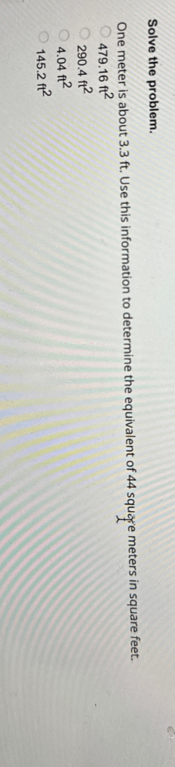 Solved Solve the problem.One meter is about 3.3ft. ﻿Use this | Chegg.com