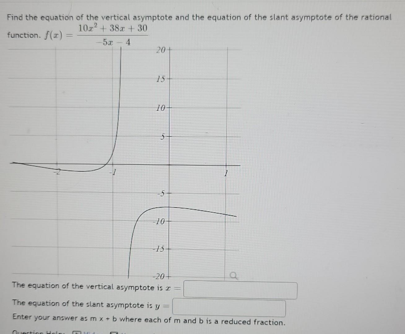 Solved Find the equation of the vertical asymptote and the | Chegg.com