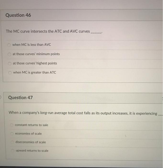 Solved Question 46 The MC curve intersects the ATC and AVC | Chegg.com