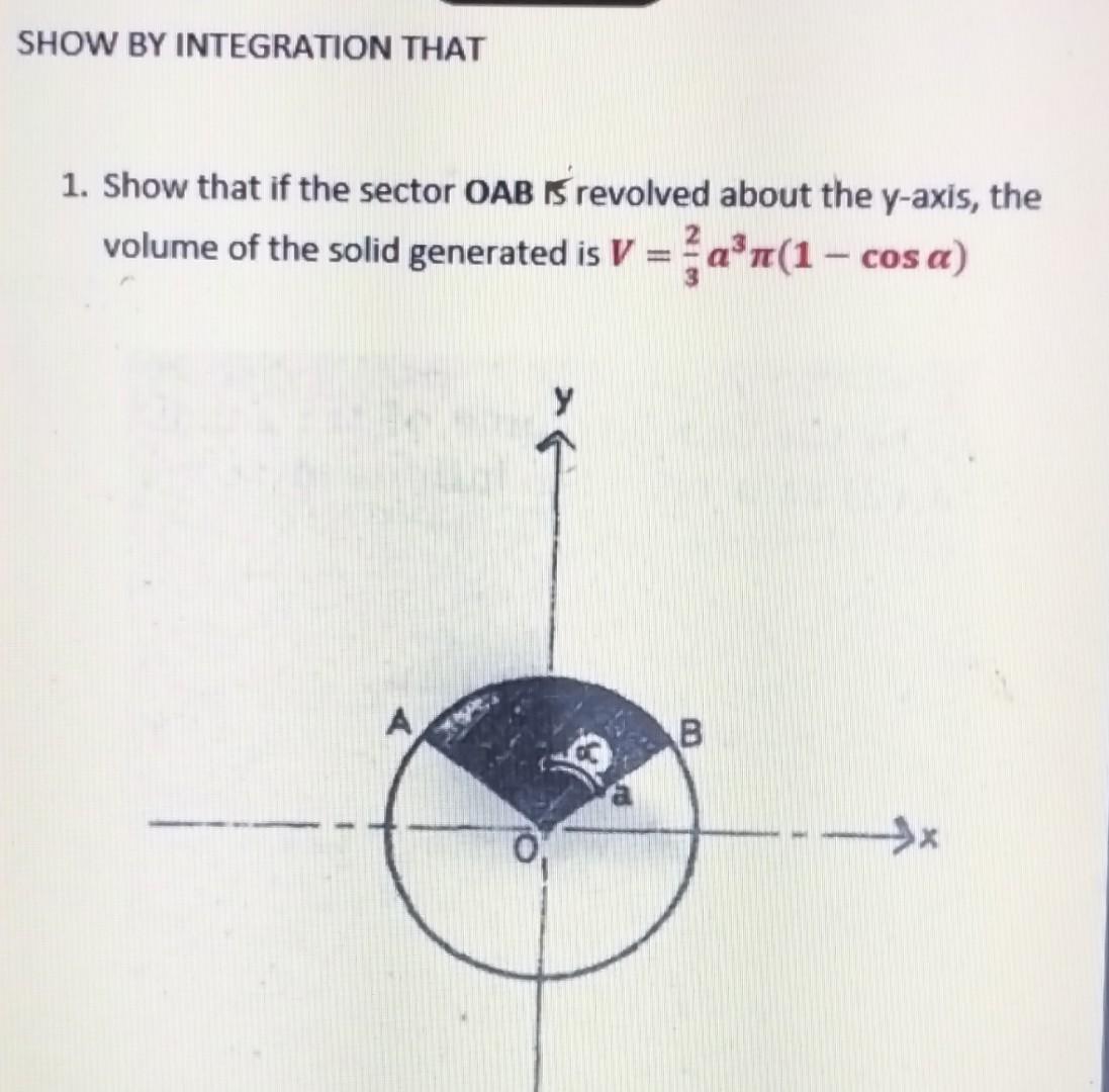 Solved 1. Show that if the sector OAB 15 revolved about the | Chegg.com